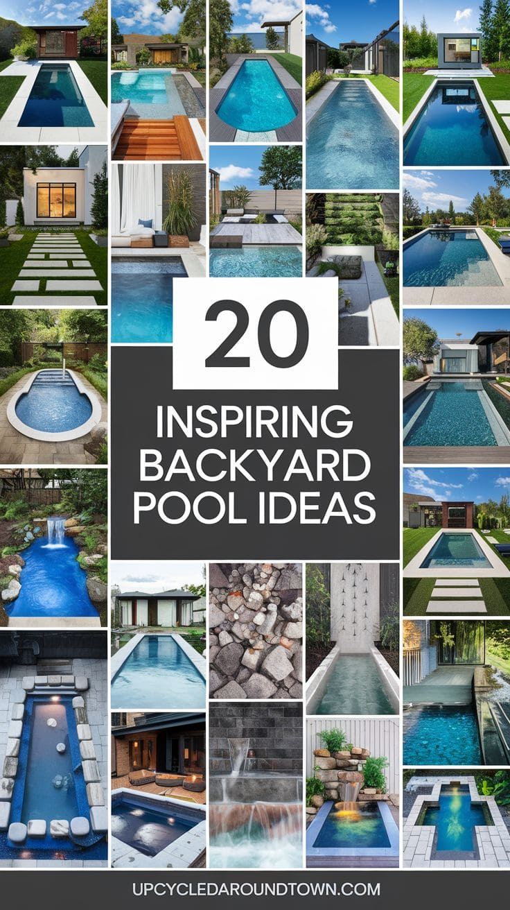 20 Inspiring Backyard Pool Ideas for Your Ultimate Oasis - Upcycled ...